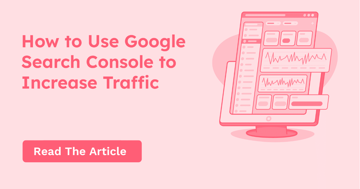 How to Use Google Search Console to Increase Traffic - Gripped
